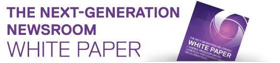 CAMIO UNIVERSE. THE CONNECTED NEWSROOM WHITE PAPER.